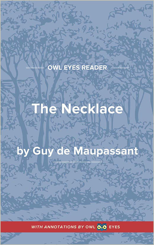 The Necklace Full Text and Analysis - Owl Eyes